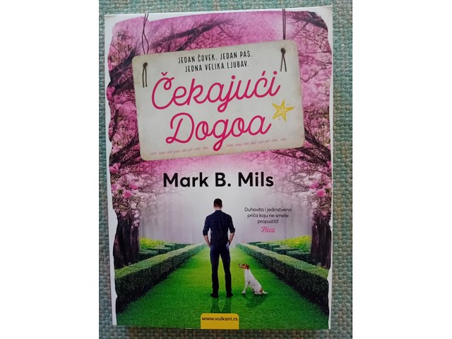 Mark B Mils Čekajući Dogoa