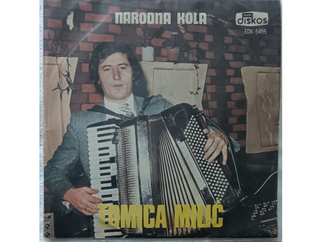 TOMICA MILIC - NARODNA KOLA