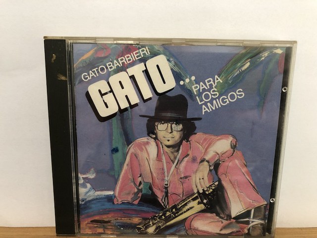 Gato Barbieri – Gato... Para Los Amigos!!