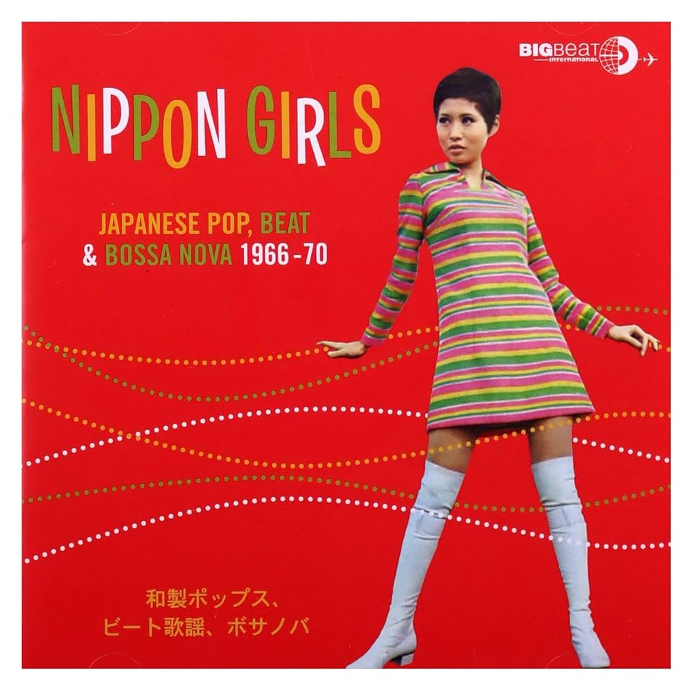 Various – Nippon Girls: Japanese Pop, Beat & Bossa Nova 1967