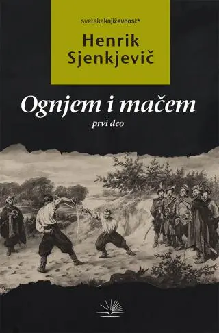 Ognjem i mačem I deo - Henrik Sjenkjevic