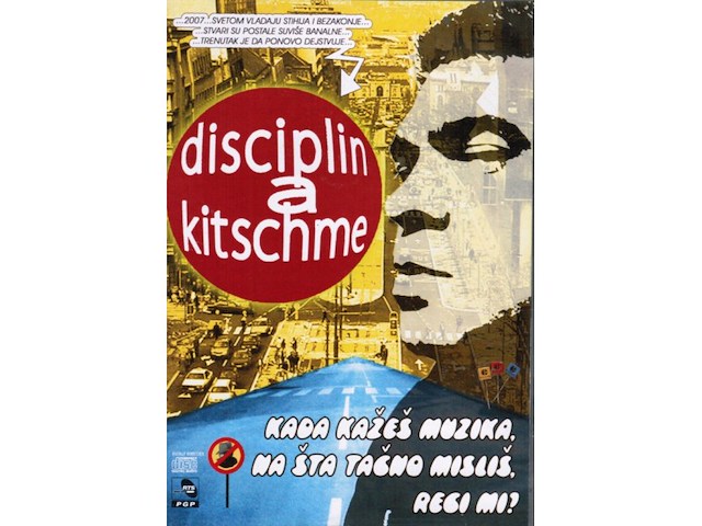 Disciplin A Kitschme ‎– Kada Kažeš Muzika CD u Foliji