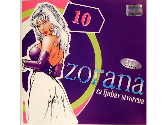 ZORANA - ZA LJUBAV STVORENA CD