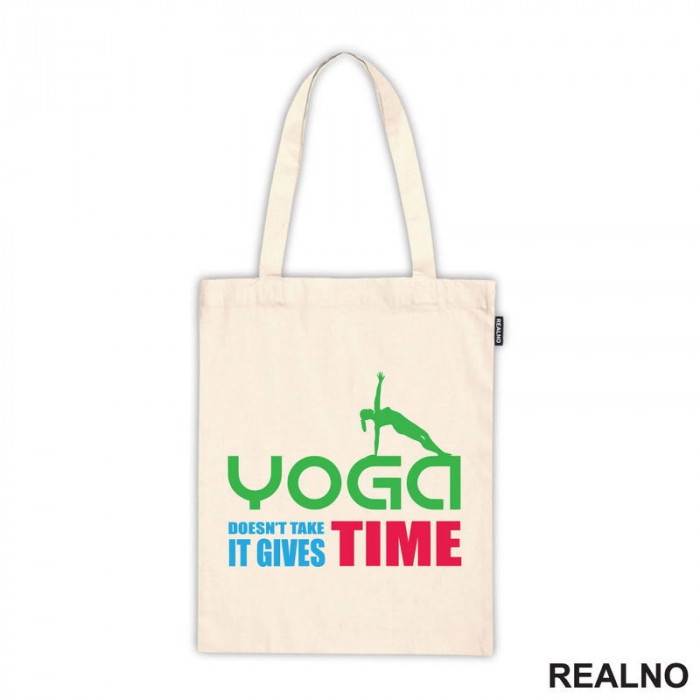 YOGA DOESN'T TAKE TIME - IT GIVES TIME - JOGA - CEGER