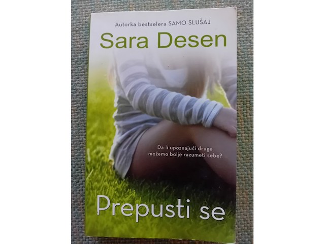 Sara Desen Prepusti se
