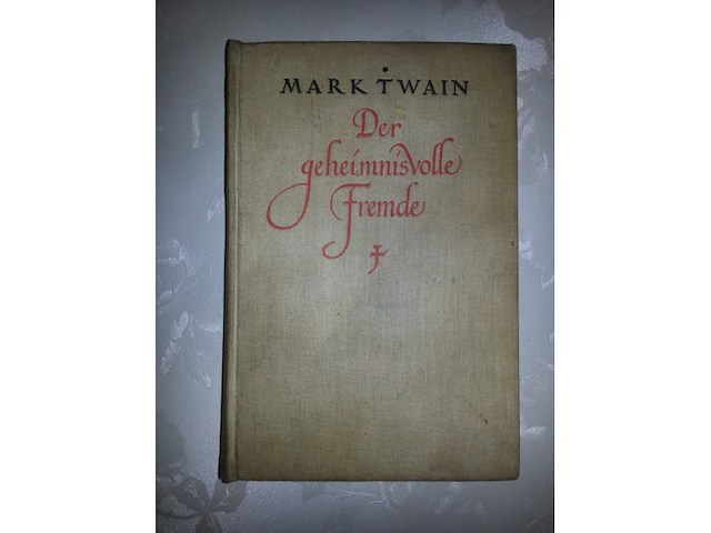 Der geheimnisvolle Fremde (Mark Twain 1921.)