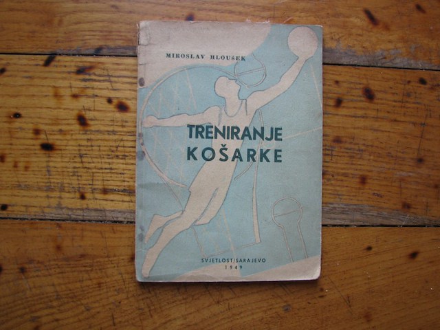 MIROSLAV HLOUČEK- TRENIRANJE KOŠARK