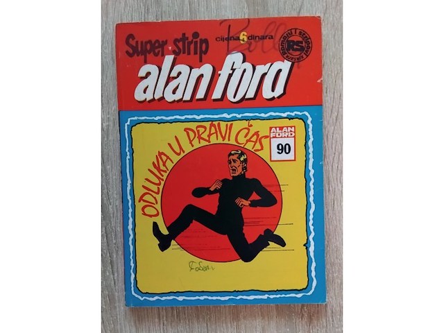 Alan Ford vjesnik 90 Odluka u pravi čas