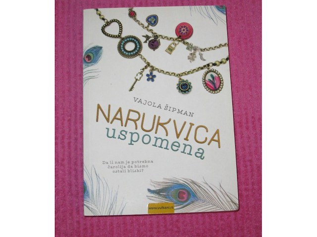 Vajola Šipman - NARUKVICA USPOMENA