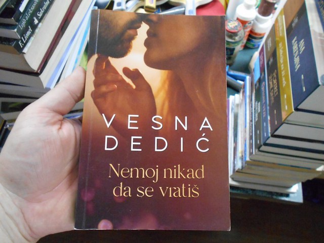 Vesna Dedić - Nemoj nikad da se vratiš