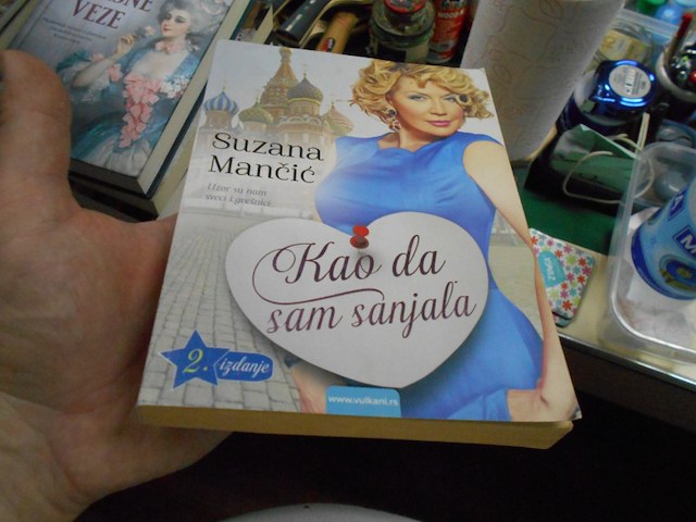 Suzana Mančić - KAO DA SAM SANJALA