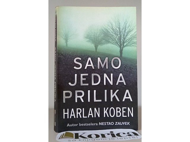 SAMO JEDNA PRILIKA: Harlan Koben