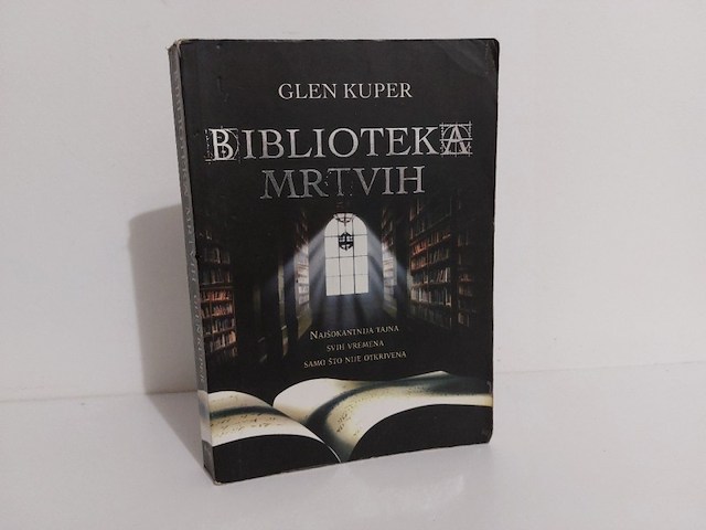 Biblioteka mrtvih  - Glen Kuper