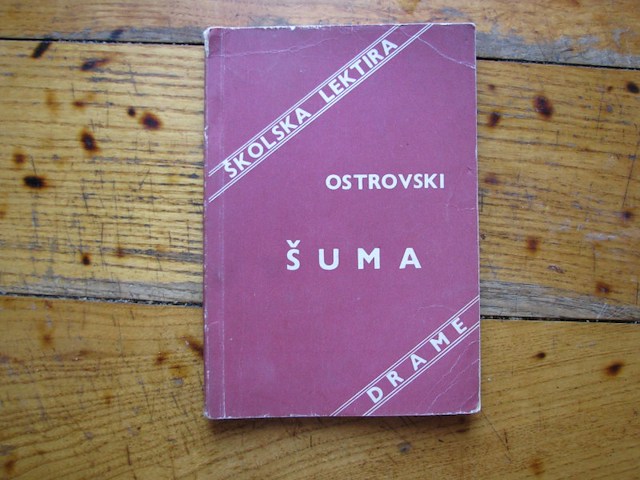 A. N. OSTROVSKI - ŠUMA