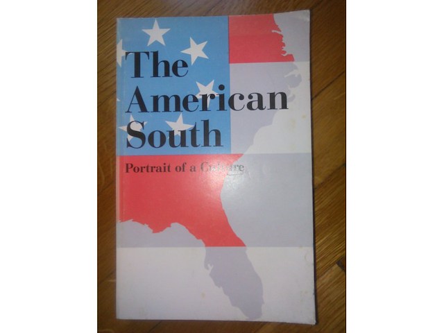 The American South - Portrait of the Culture -