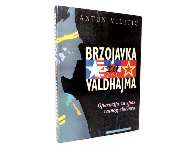 Brzojavka za Valdhajma - Antun Miletić