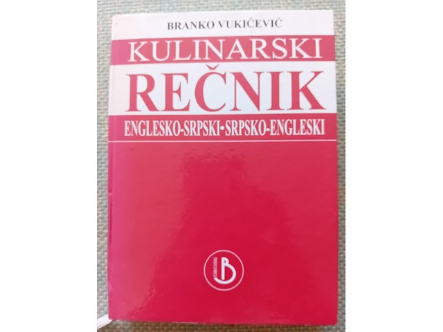 Branko Vukičević Kulinarski rečnik Englesko Srpski