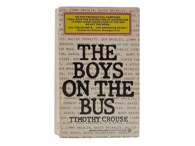 The Boys on the Bus - Timothy Crouse