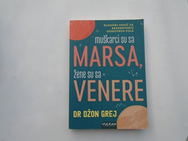 Muškarci su sa Marsa,žene su sa Venere, Džon Grej