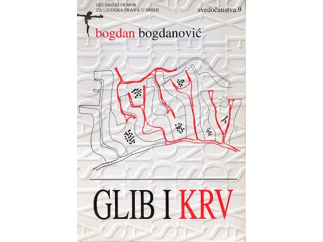 Bogdan Bogdanović - GLIB I KRV