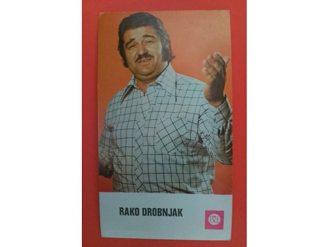 RAKO DROBNJAK -  AUTOGRAM-PROMO KARTA. (605)