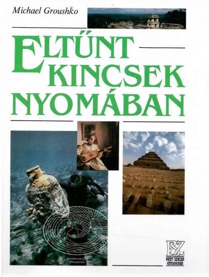 Eltűnt kincsek nyomában