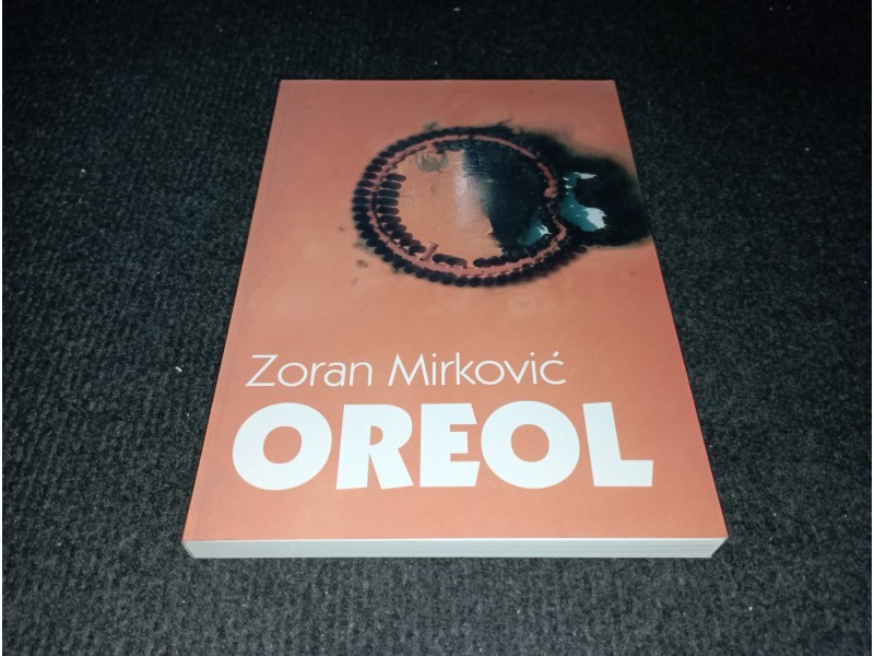 OREOL autor: Zoran Mirković