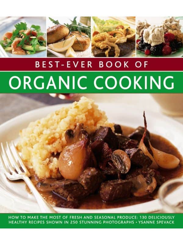 Best-Ever Book of Organic Cooking