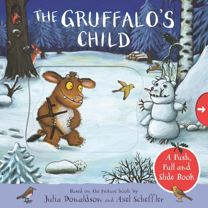 The Gruffalo’s Child: A Push, Pull and Slide Book