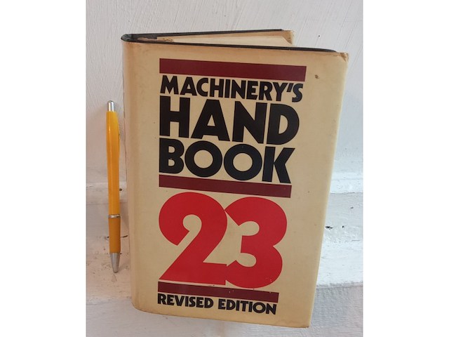 MACHINERY HANDBOOK - OBERG, JONES, HORTON