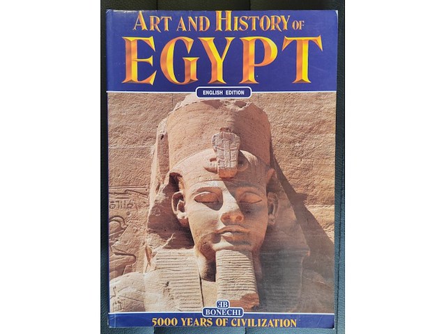 Art and history of Egypt - Alberto Carlo Carpiceci