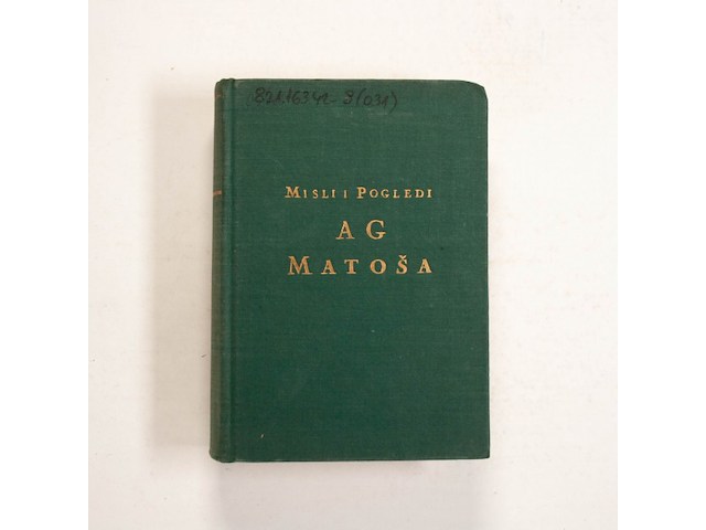 Misli i pogledi A.G. Matoša