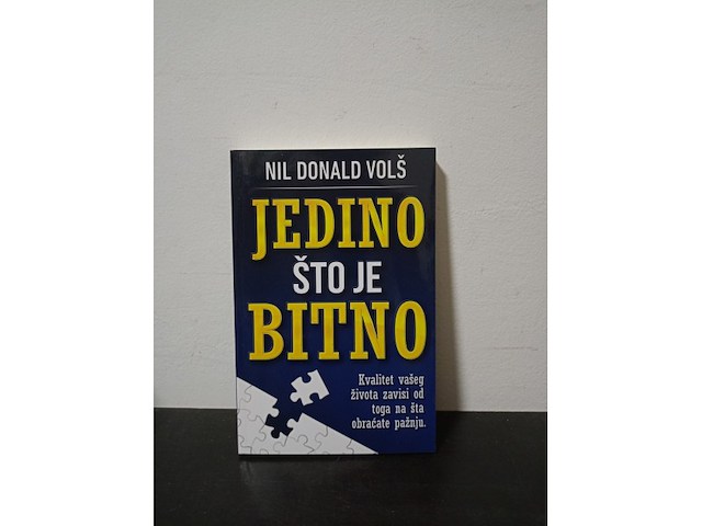 JEDINO ŠTO JE BITNO Nil Donald Volš