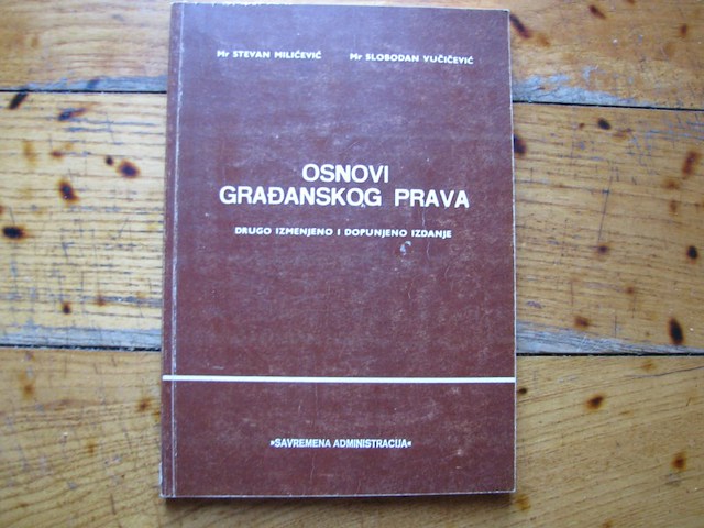 STEVAN MILIČEVIĆ SLOBODAN VUČIČEVIĆ-OSNOVI GRADJANSKOG