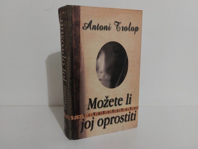 Možete li joj oprostiti  - Antoni Trolop