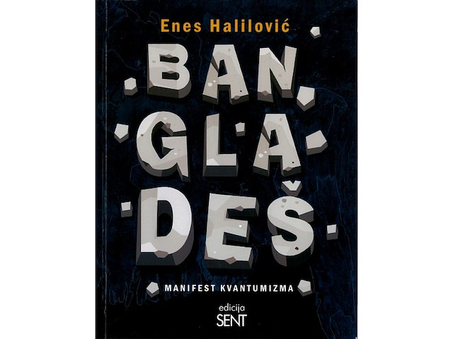 Enes Halilović - BANGLADEŠ (posveta pesnika)