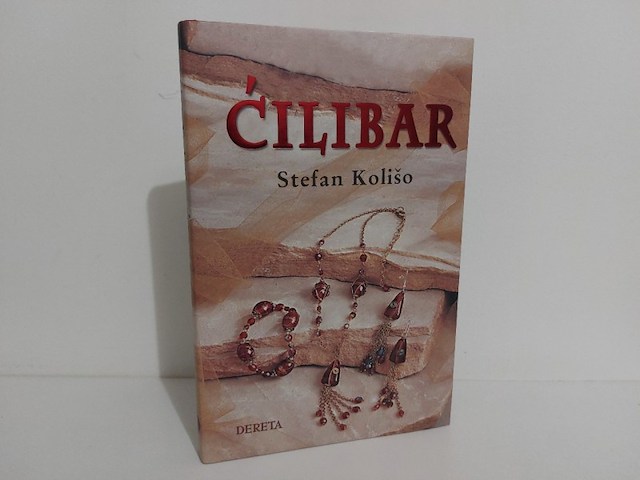 Ćilibar  - Stefan Kolišo