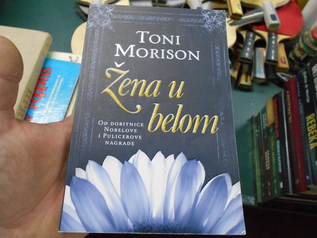 Toni Morison - Žena u belom