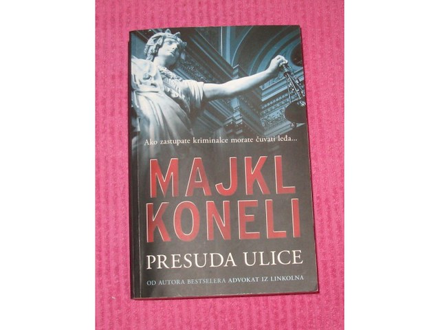 Majkl Koneli - PRESUDA ULICE