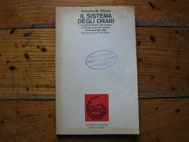 ANTONIO CHIESI - IL SISTEMA DEGLI ORARI