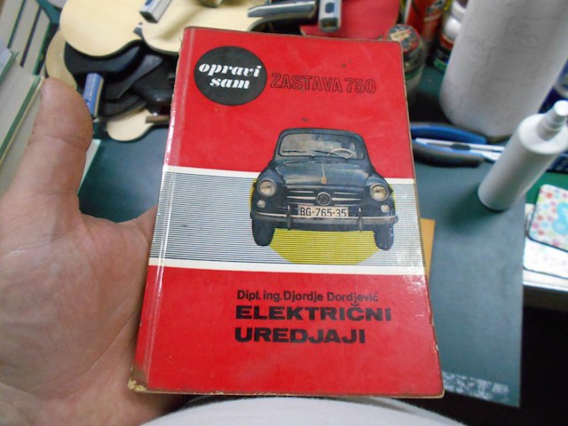 Zastava 750,Dipl.ing.Đ.Đorđević-Električni uređaji