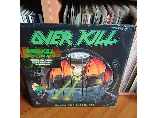 Over kill – Under The Influence