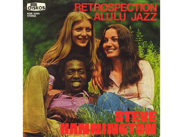 Steve Hannington* – Retrospection / Alulu Jazz Vinyl, 7