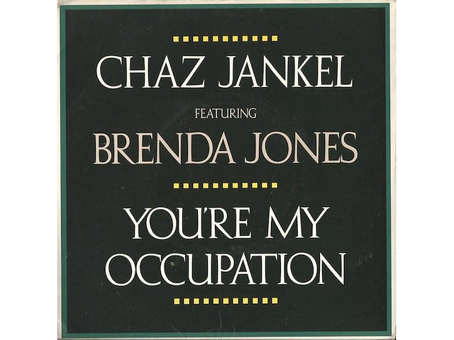 Chaz Jankel* Featuring Brenda Jones – You`re My Occupat