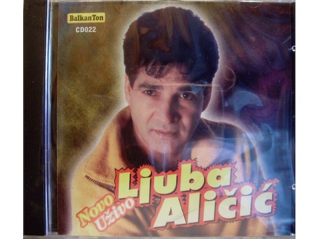 Ljuba Aličić - Novo Uživo CD u celofanu