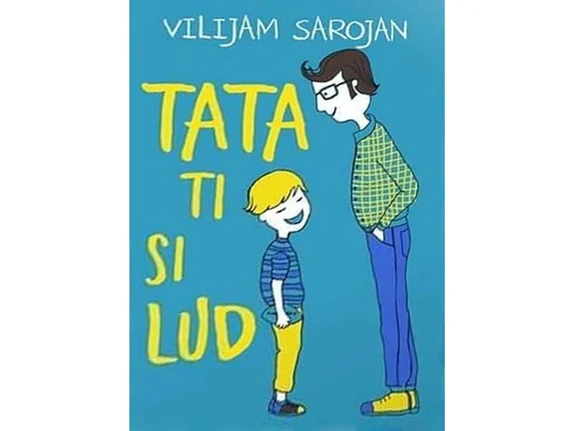 Tata ti si lud