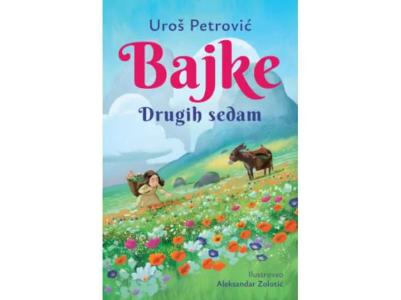 Bajke: Drugih sedam latinica