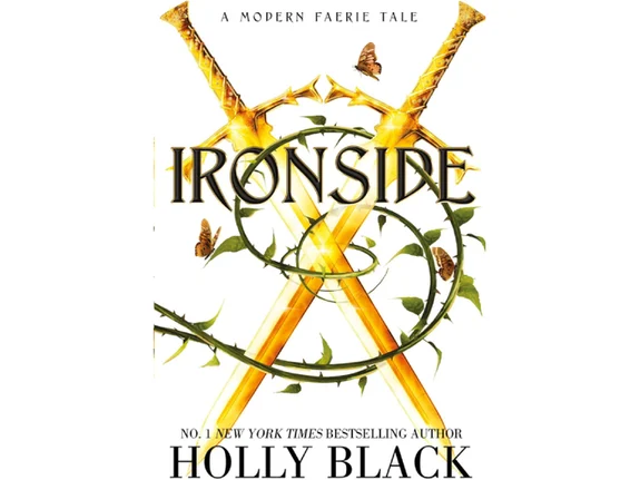 Ironside: A Modern Faerie Tale