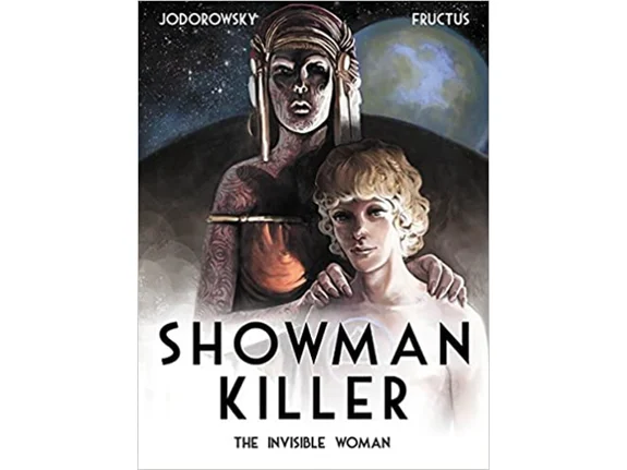 Showman Killer: The Invisible Woman, Vol.3