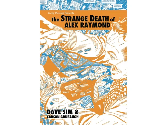 The Strange Death of Alex Raymond